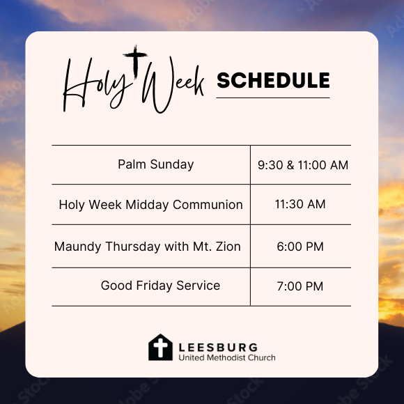 2024 Holy Week | Faith and Life | Leesburg United Methodist Church ...