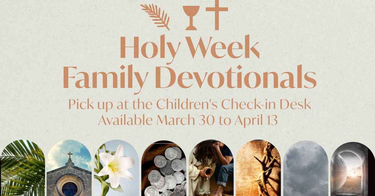 Holy Week Family Devotionals | Hunters Glen Baptist Church