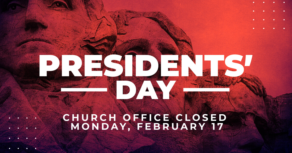 Church Offices Closed / Presidents Day | Hunters Glen Baptist Church