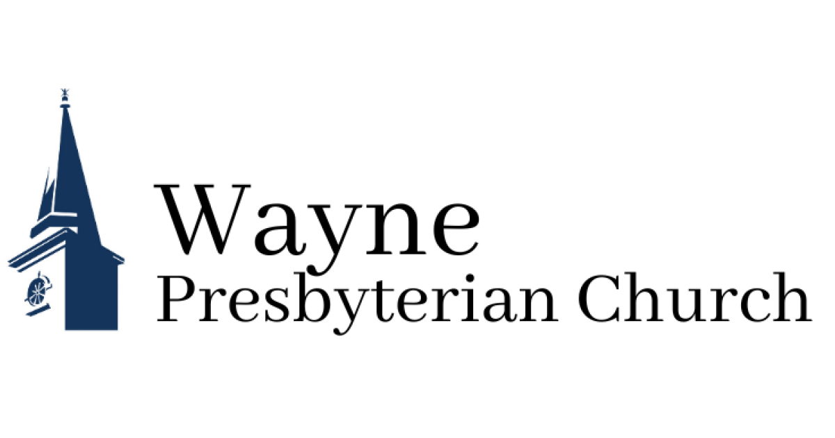 Welcome | Wayne Presbyterian Church