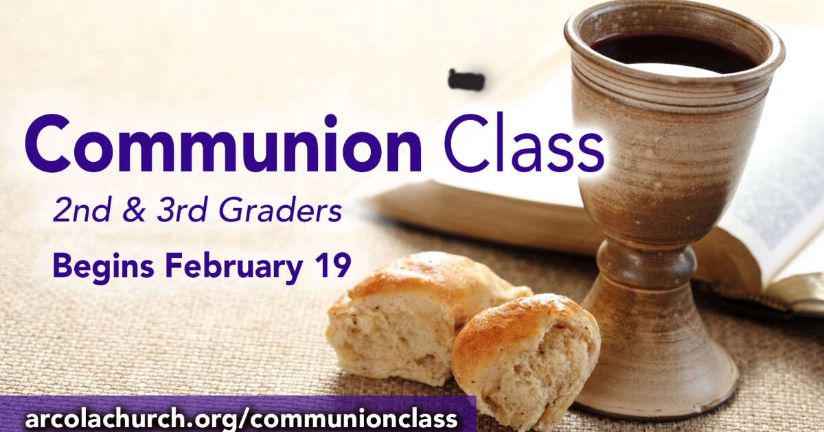 Communion Class | Arcola United Methodist Church