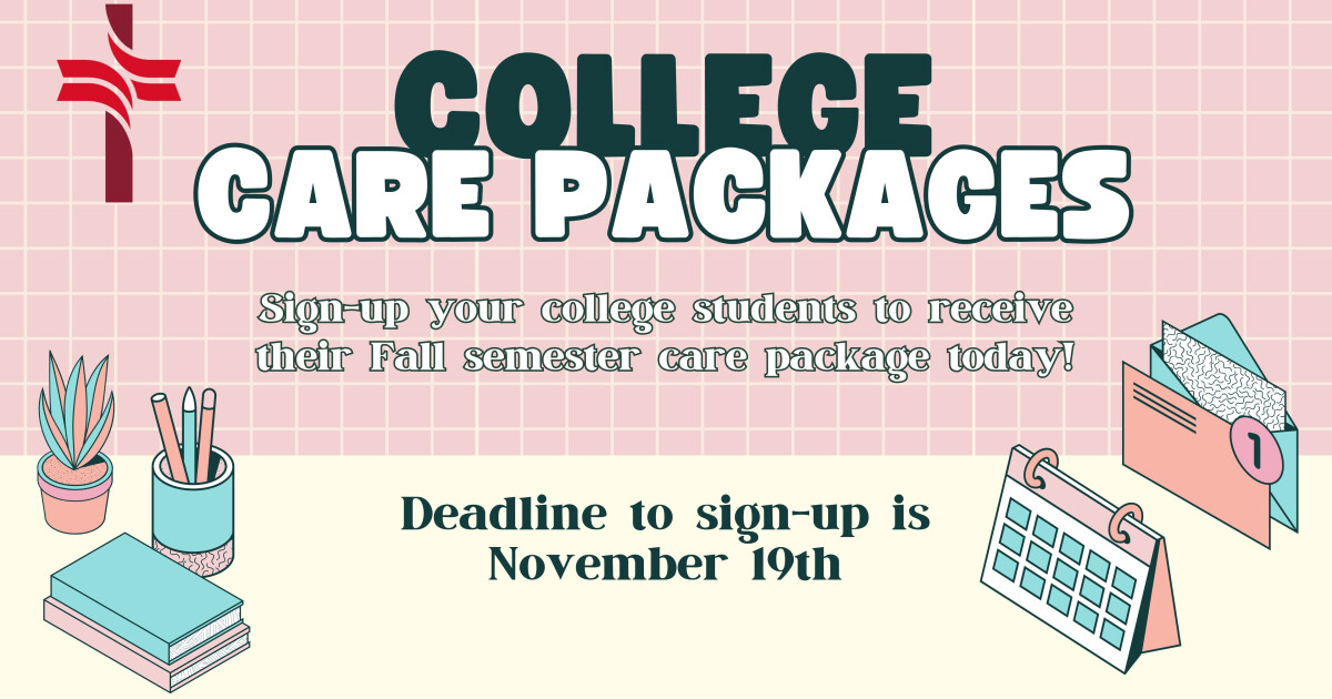 College Students Care Packages | First Methodist Church Harlingen