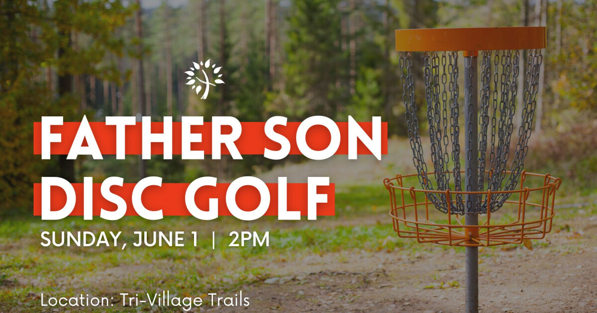 Father Son Disc Golf | Tri-Village Christian Church