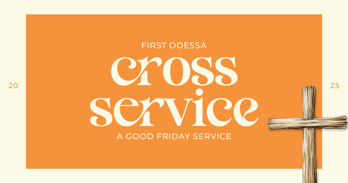 Cross Service | First Odessa