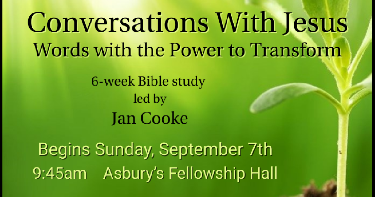 Conversations with Jesus | Asbury UMC Lafayette LA
