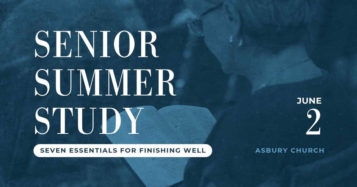 Senior Summer Study | Asbury | Tulsa