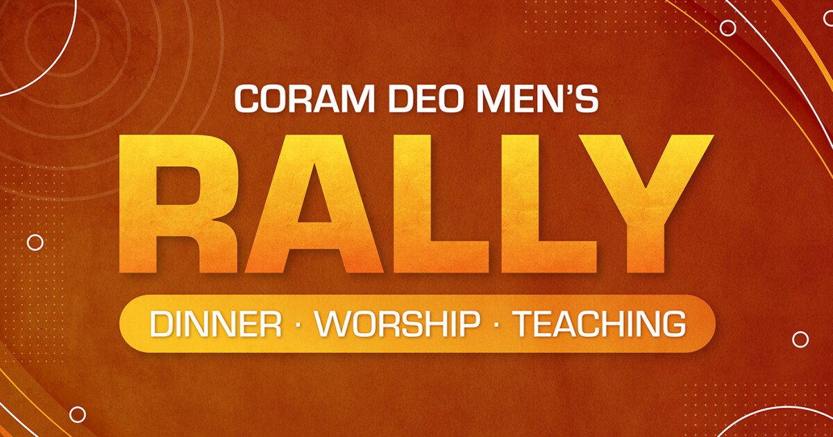 Men's Rally – Jan 2025 | Coram Deo Bible Church