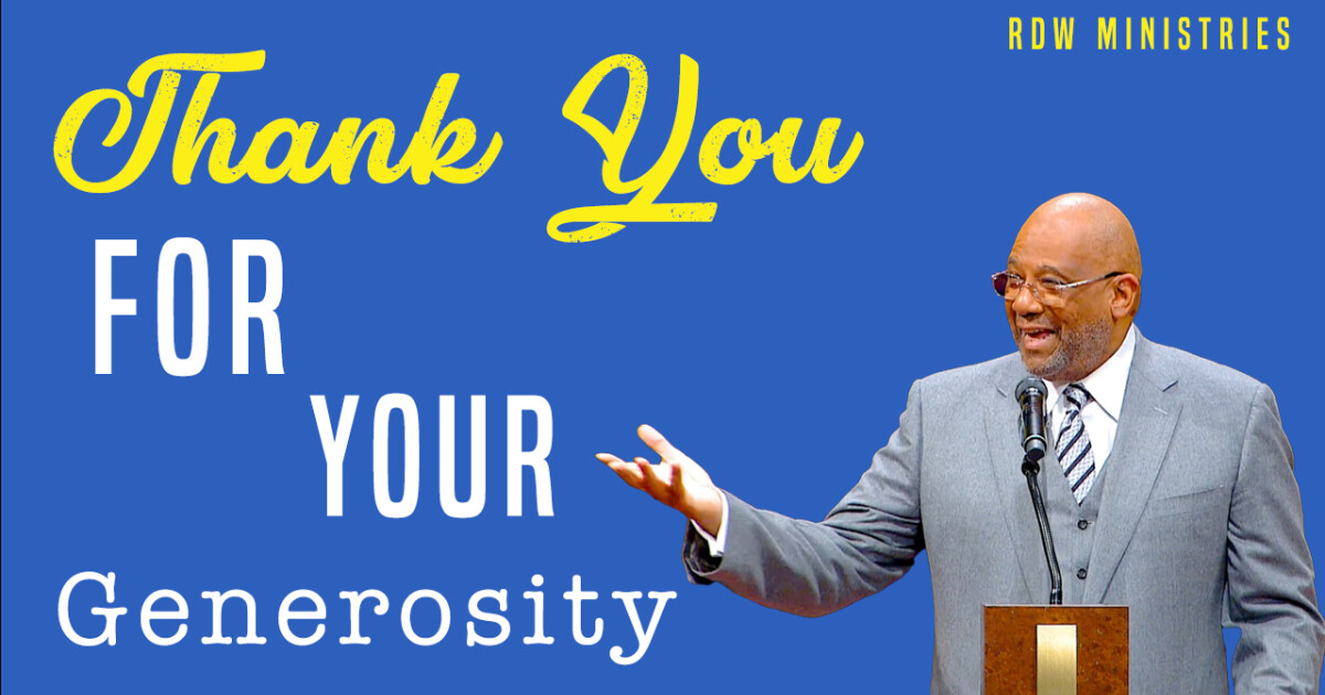 Thank You For Your Generosity | Sermons | The Church Without Walls