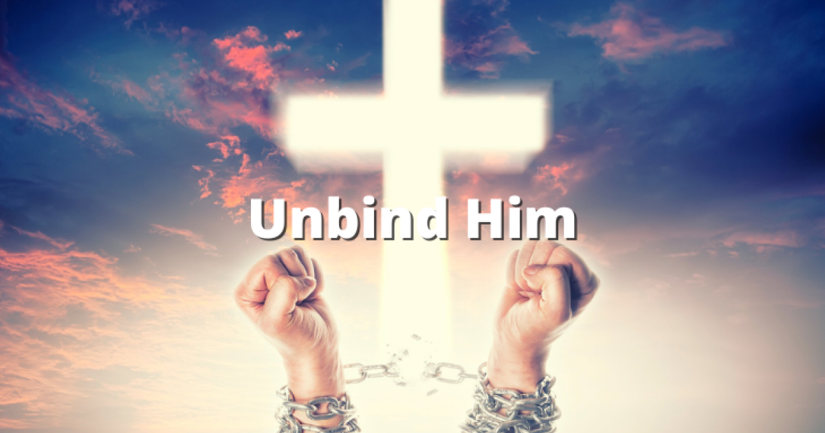 Unbind Him | Livestream Worship Service Links | Good Shepherd Lutheran ...