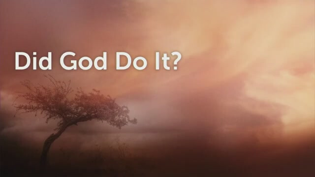 Did God Do It?