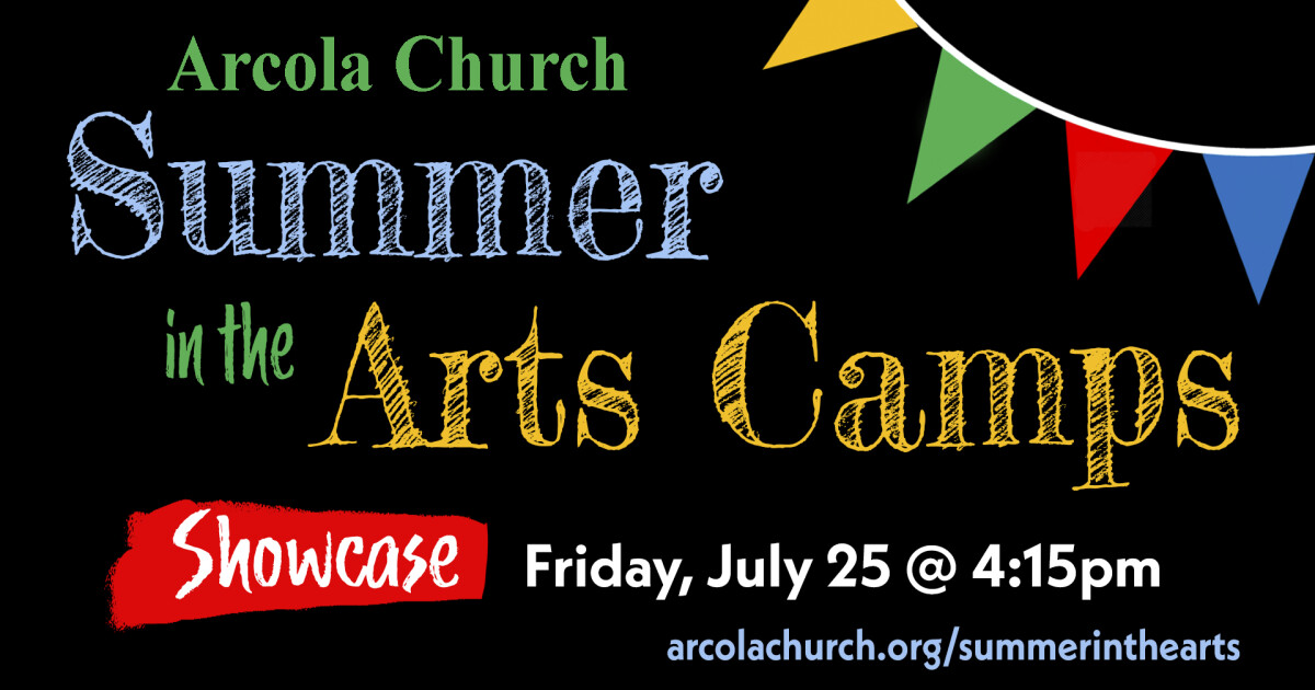 Exploring the Arts Camp Showcase | Arcola United Methodist Church