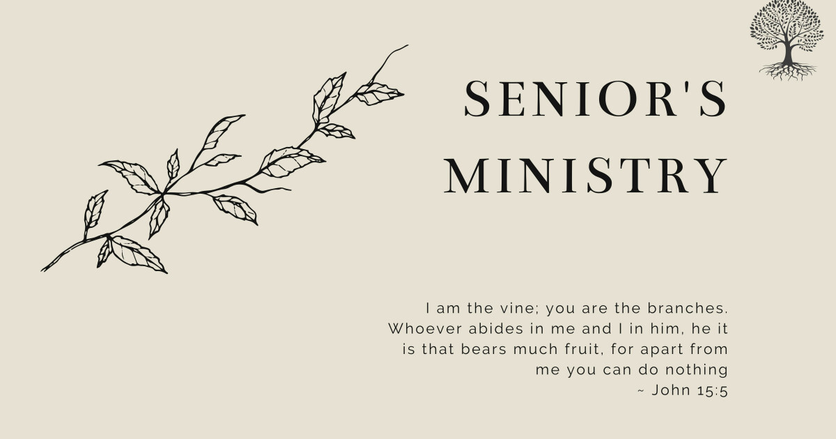 Loving like Jesus through Senior's Ministry | Our Blog | South Delta ...