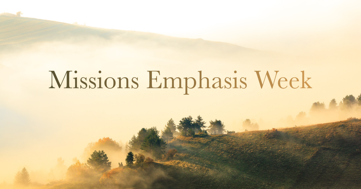 Missions Emphasis Week | Mercy Hill Church