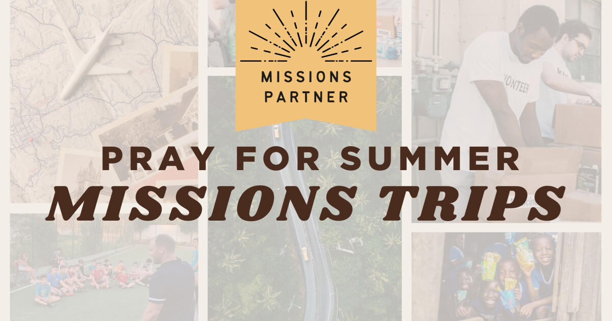 Prayers for Missions Teams | Articles | Providence Church | West Chester