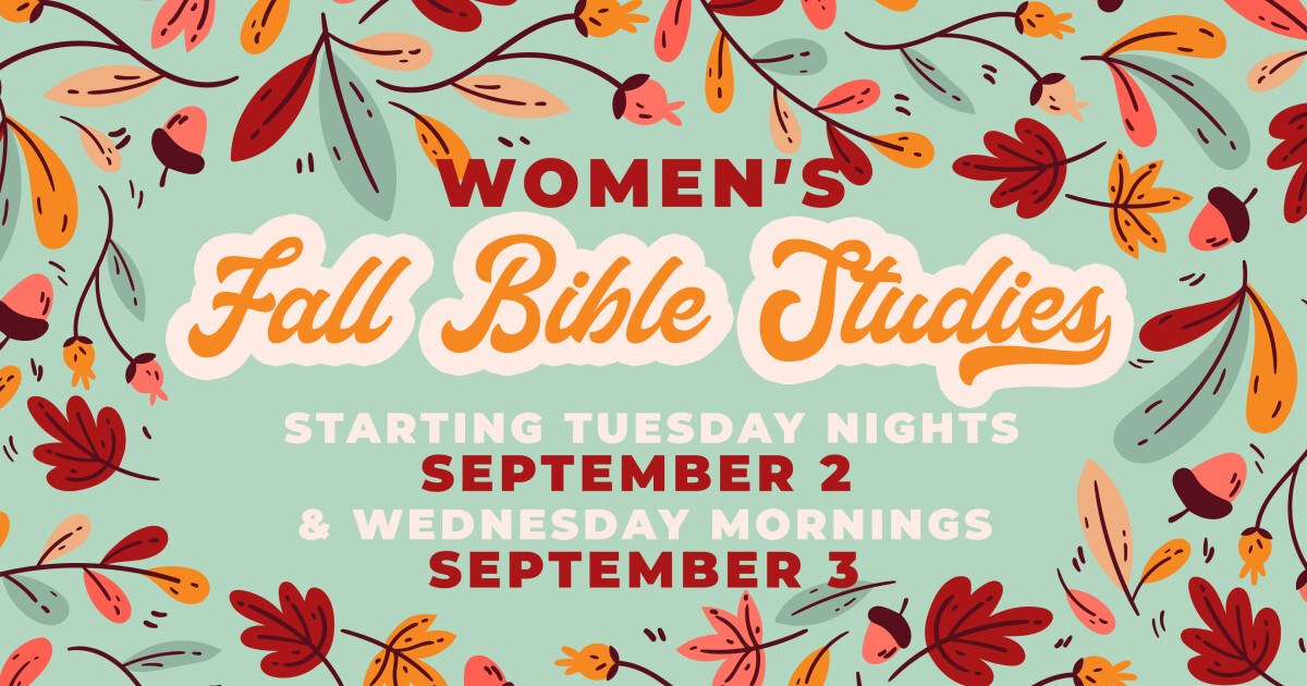 Women's Fall Bible Studies | Hunters Glen Baptist Church
