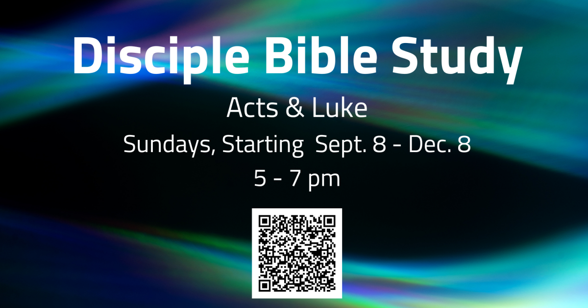 Disciple Bible Study - Luke and Acts | Flower Mound United Methodist Church