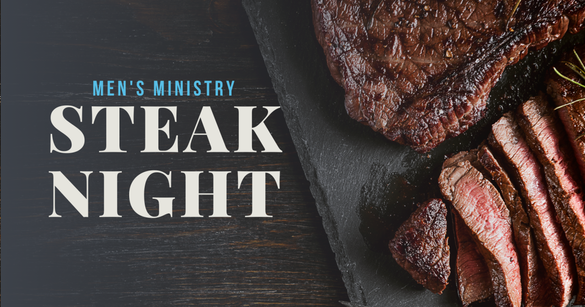Men's Steak Night | Crossroads Baptist Church | Valdosta
