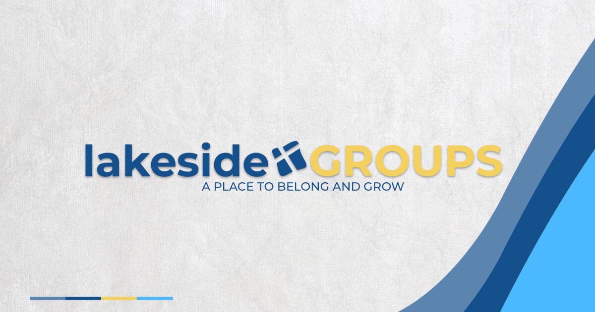 Groups Resources Archives | Lakeside Christian Church
