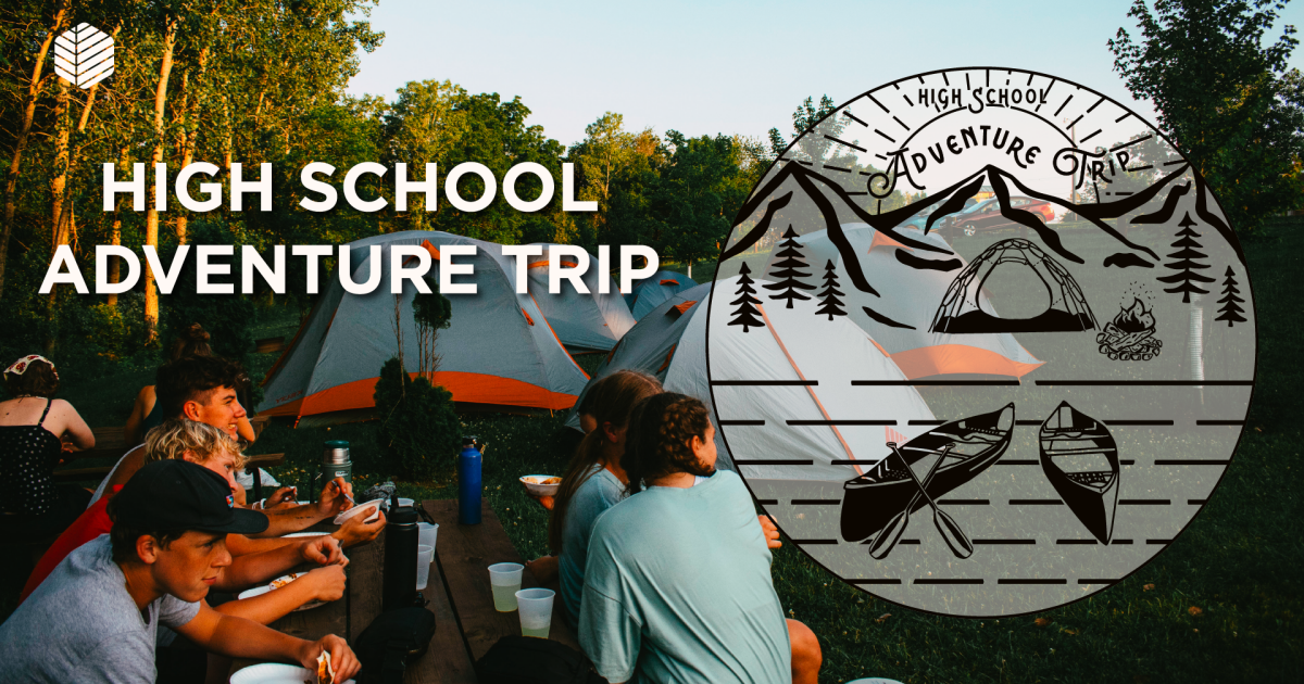 High School Adventure Trip | Elmbrook Church