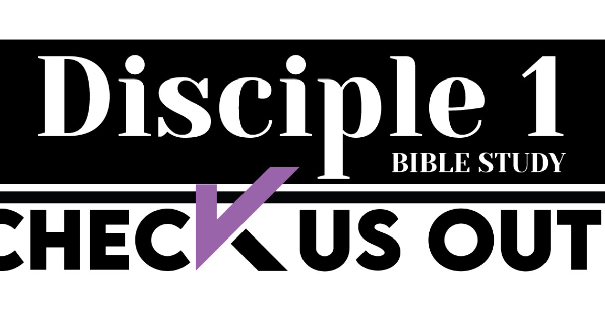 Celebrating Disciple 1 Bible Study | Articles | FUMC Hurst TX