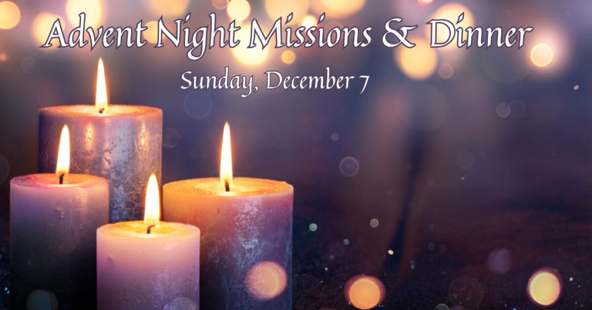 Advent Night Mission & Dinner | Woodside Church