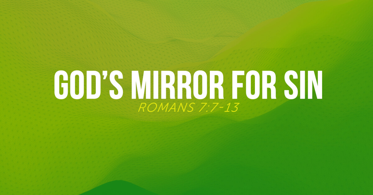 God's Mirror for Sin - OIC013 | Sermons | Search the Scriptures