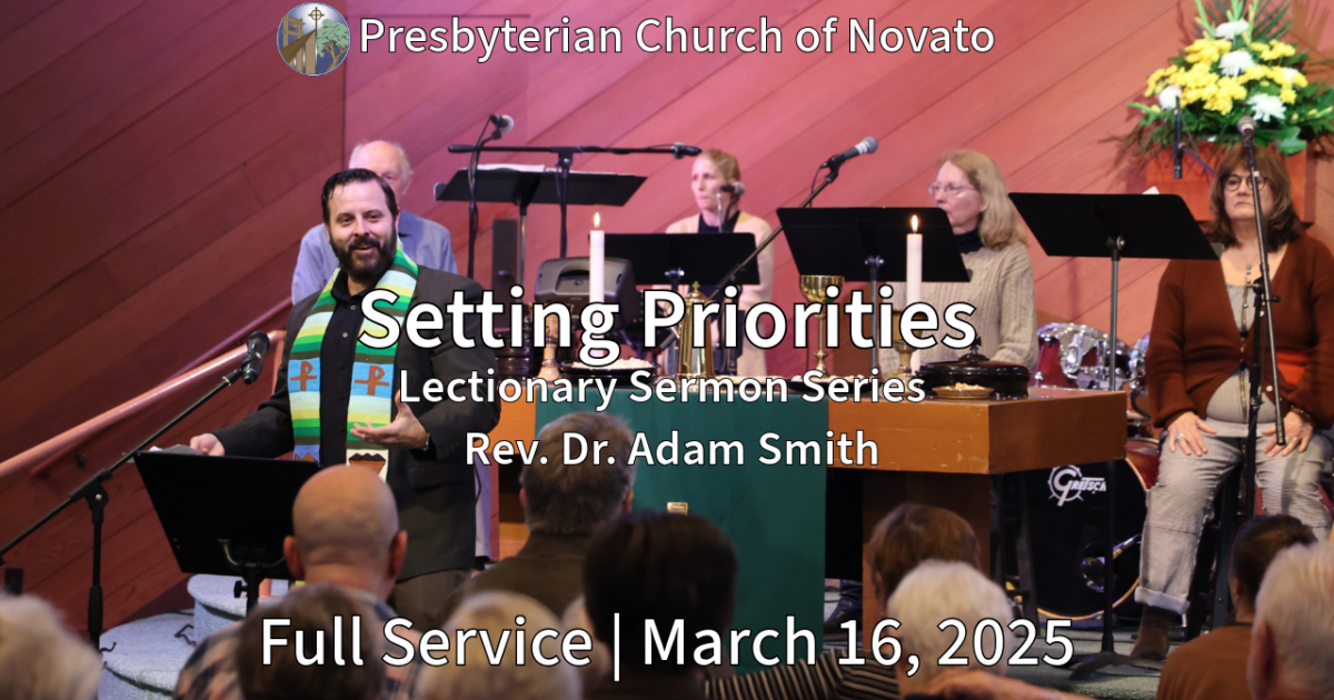 Setting Priorities | Sermons | Presbyterian Church of Novato