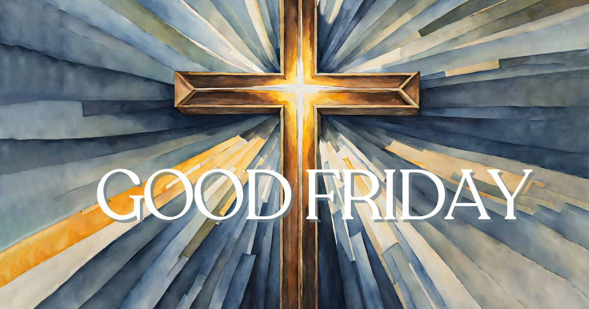 Good Friday Service | Valley View Bible Church | Paradise Valley, AZ