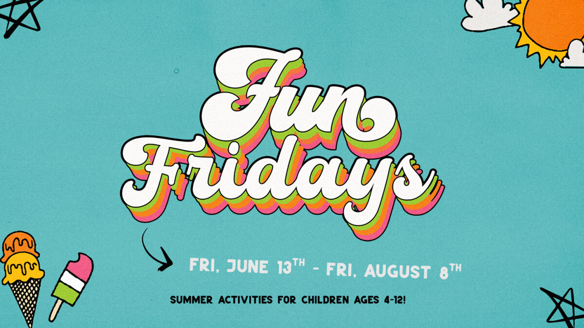 Fun Fridays | Covenant Church
