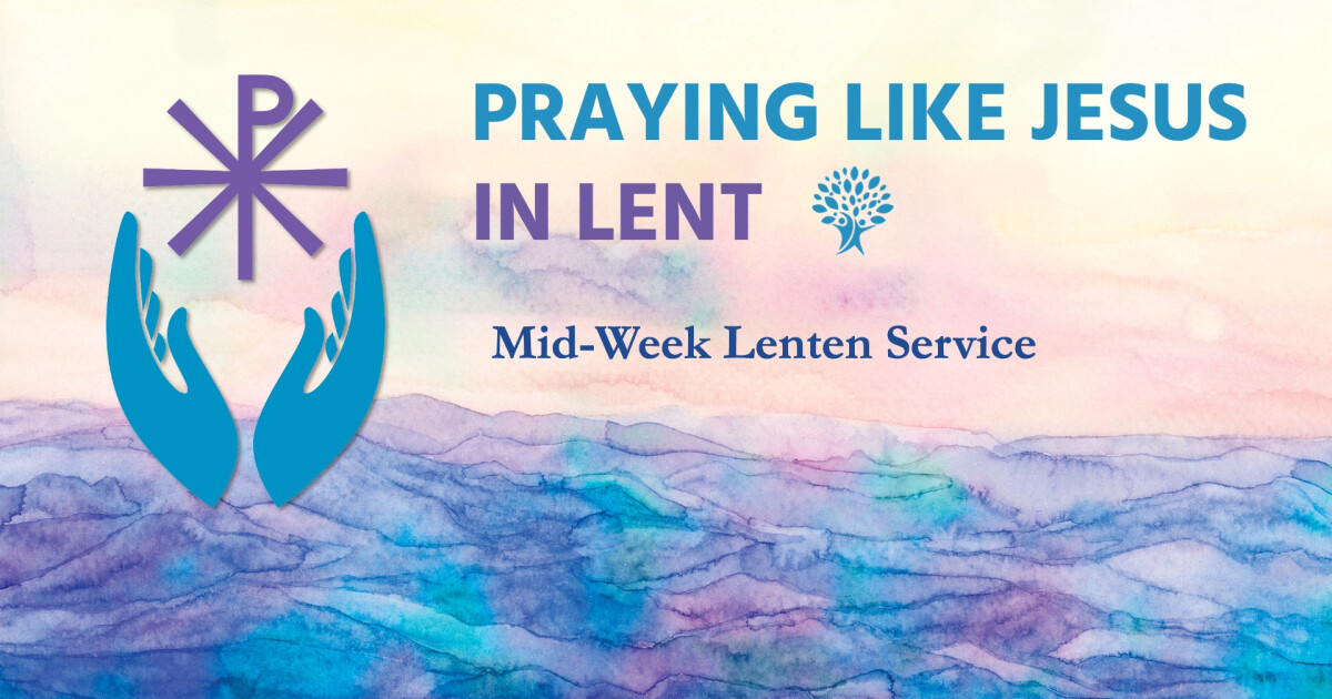 Mid-week Lenten Worship Service | Williamsburg Presbyterian Church