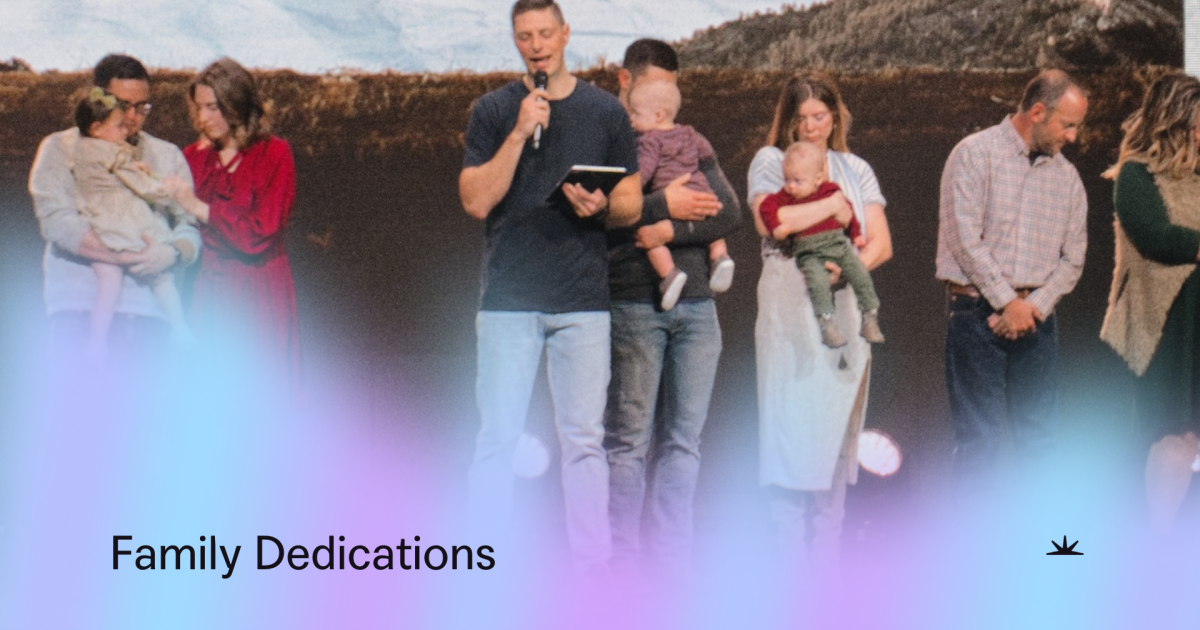 Family Dedication | EHills Church
