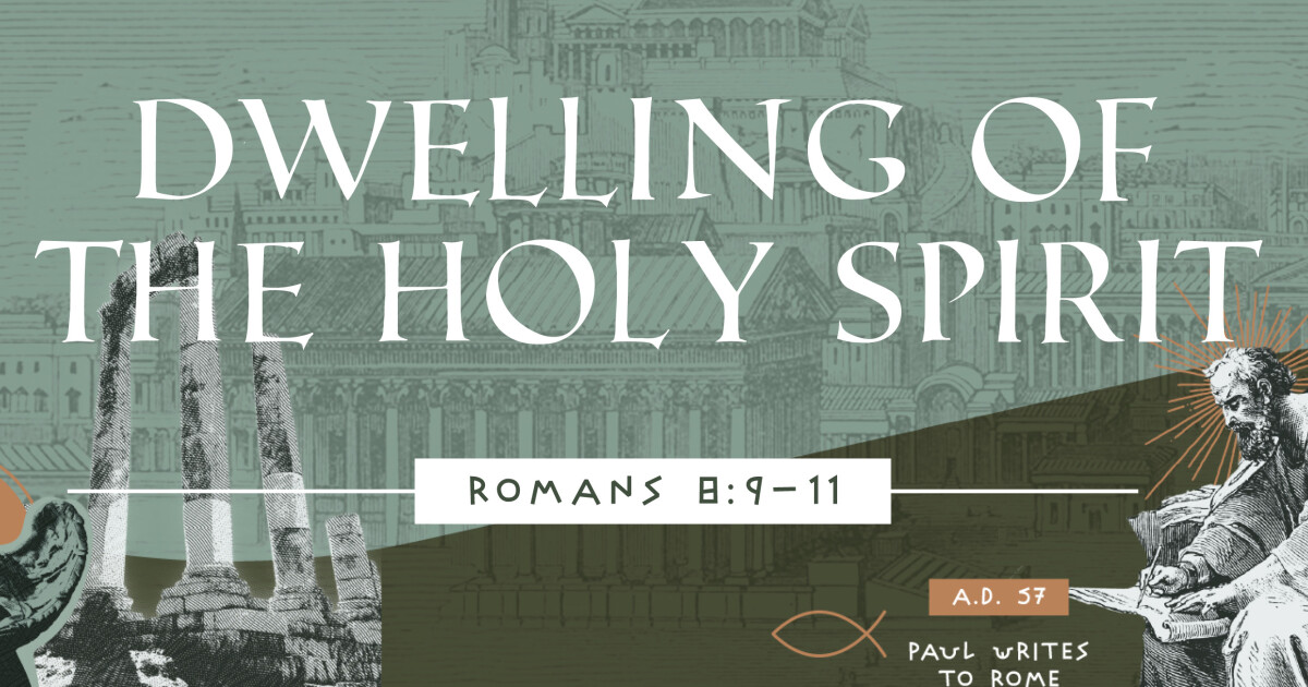Dwelling of the Holy Spirit | Sermons | Redeemer Church