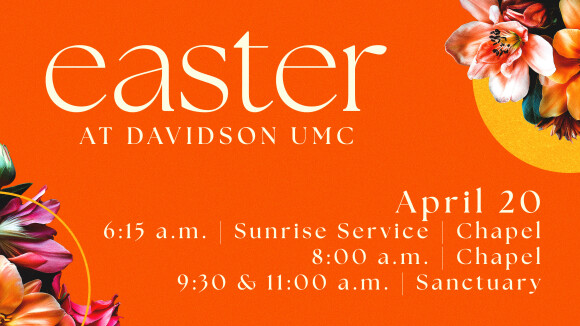 Easter At Davidson | Davidson UMC