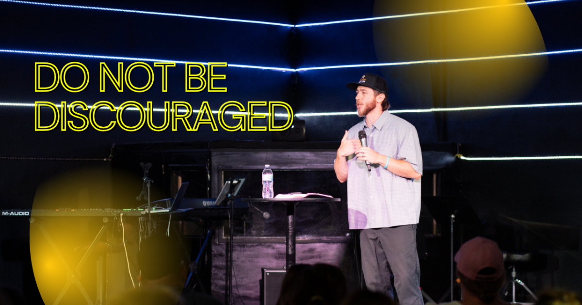 Do Not Be Discouraged | Sermons | Church of the Harvest