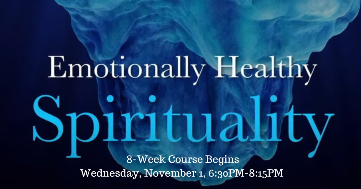 Emotionally Healthy Spirituality | Lakeview Covenant Church