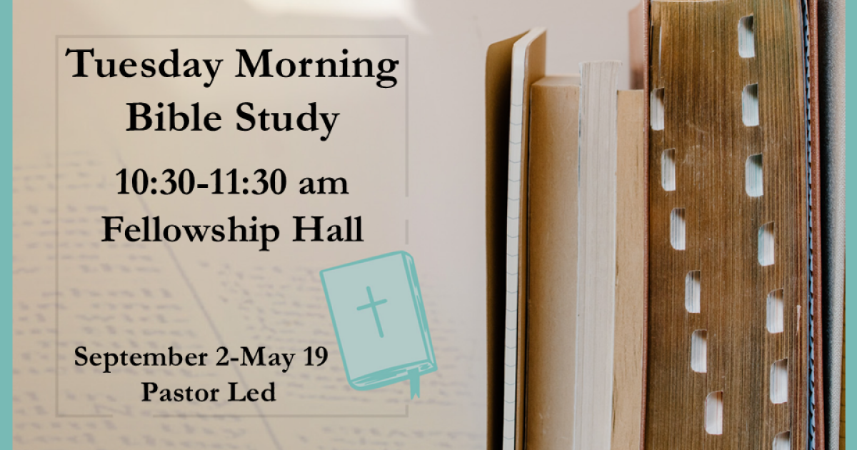 Tuesday Morning Bible Study and Fellowship | Resurrection Lutheran Church
