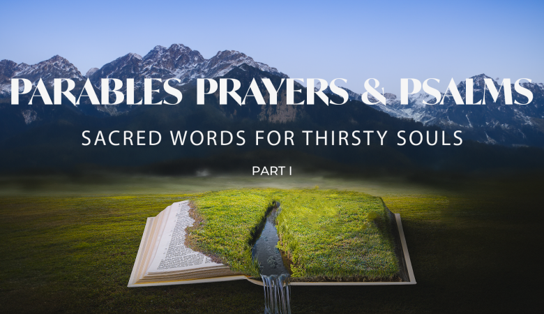 Parables Proverbs & Psalms: Good Work (Part 4) | Sermons | Spring Hills Baptist Church
