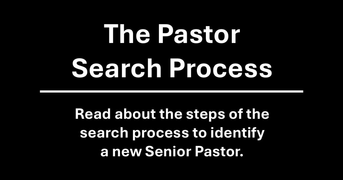 The Pastor Search Process - Document | Succession | Lovers Lane UMC