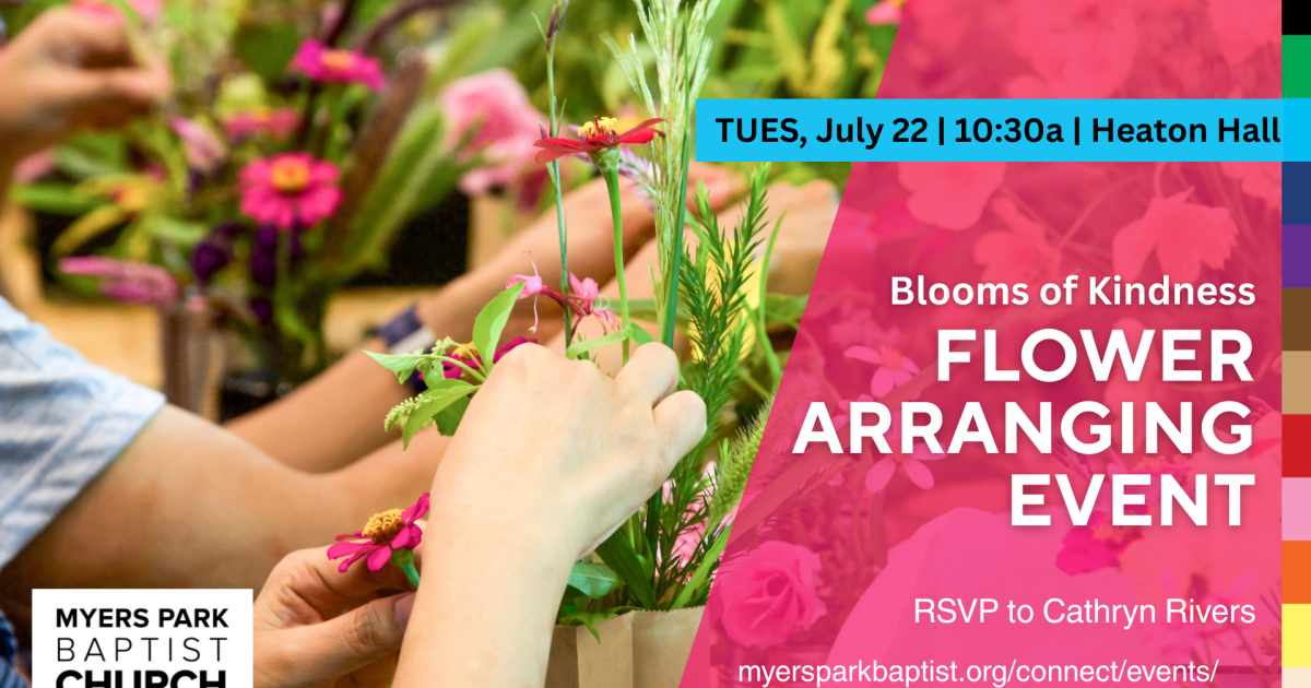 Blooms of Kindness Flower Arranging Event | Myers Park Baptist Church