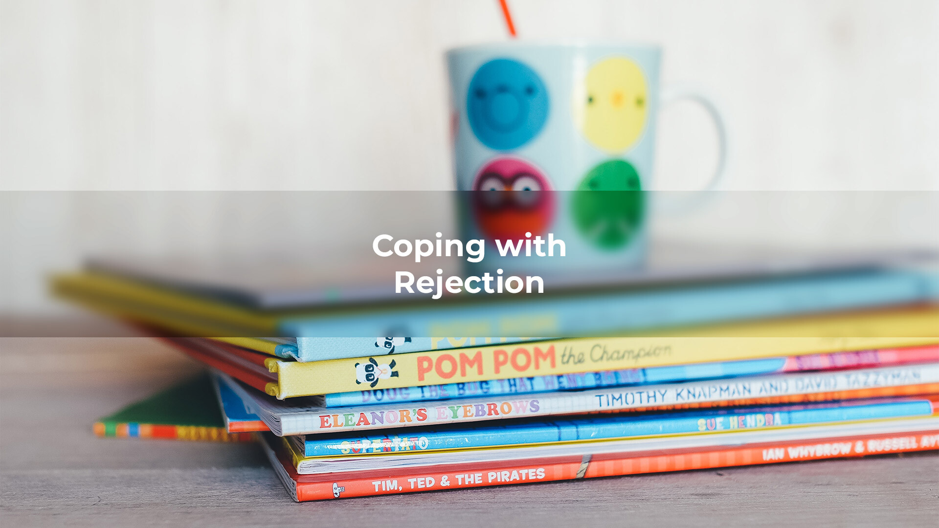 Blog - Coping with Rejection