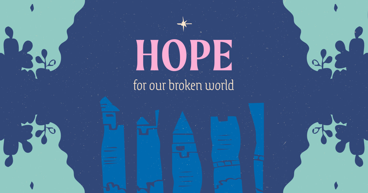 Advent 2025: Hope for Our Broken World | First News | m-89114
