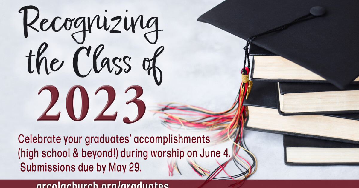 Graduation Recognition! | Articles | Arcola United Methodist Church