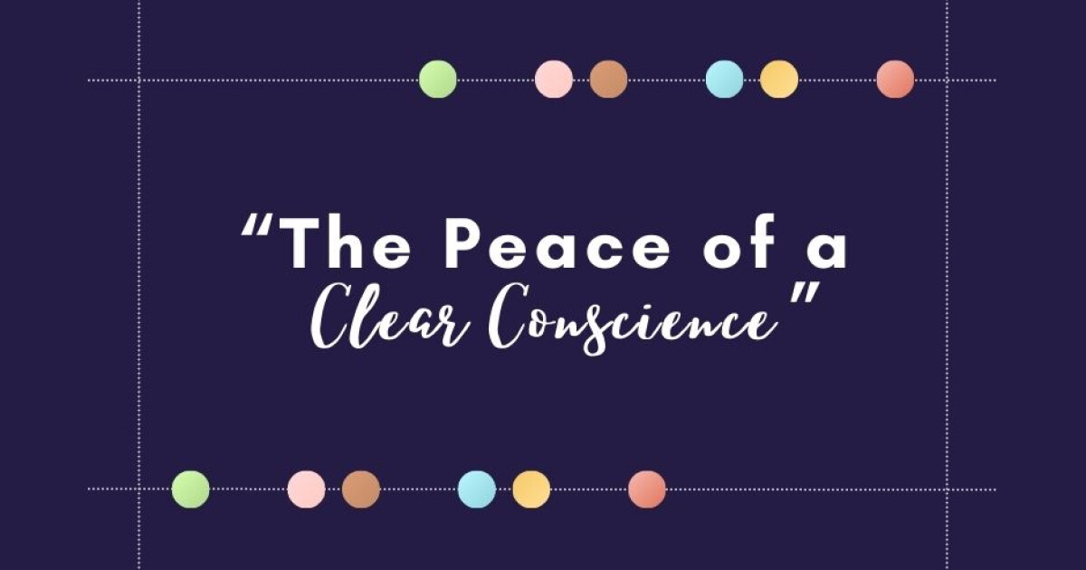 The Peace of a Clear Conscience | Sermons | Field Street Baptist