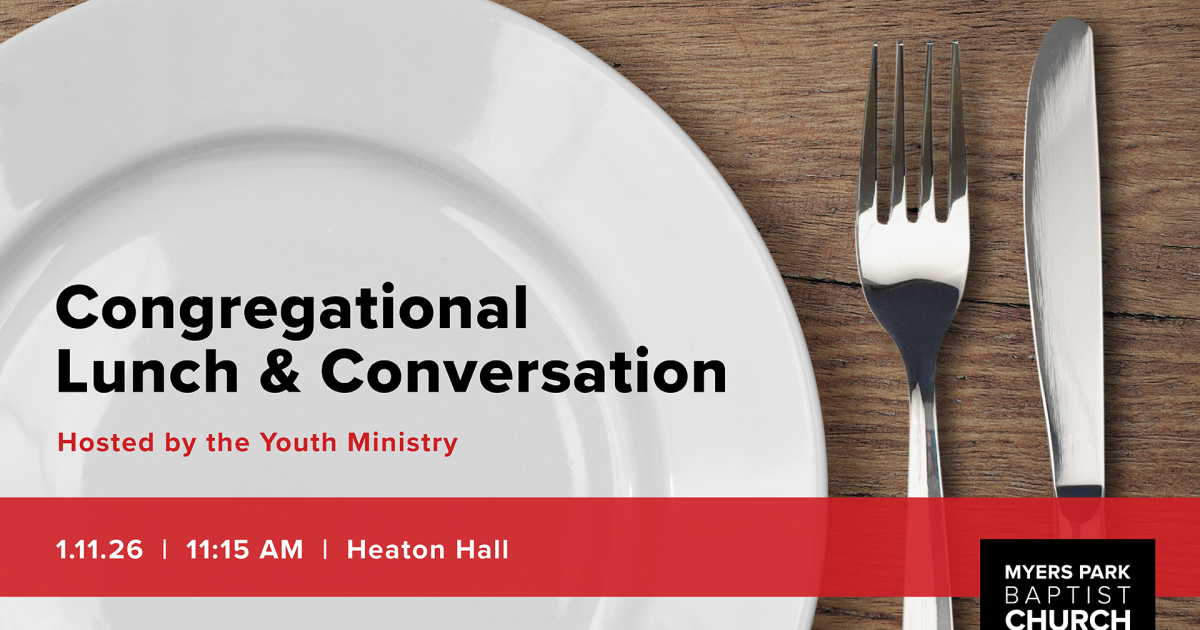 January Congregational Lunch and Conversation | Myers Park Baptist Church
