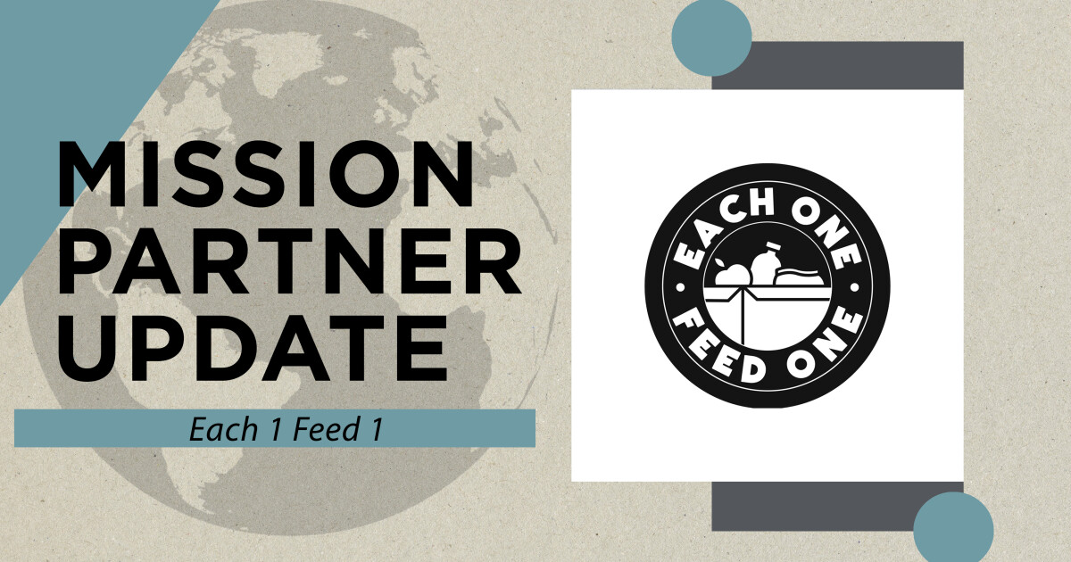 Mission Partner Update - Each1 Feed1, November 2024 | Our Blog ...