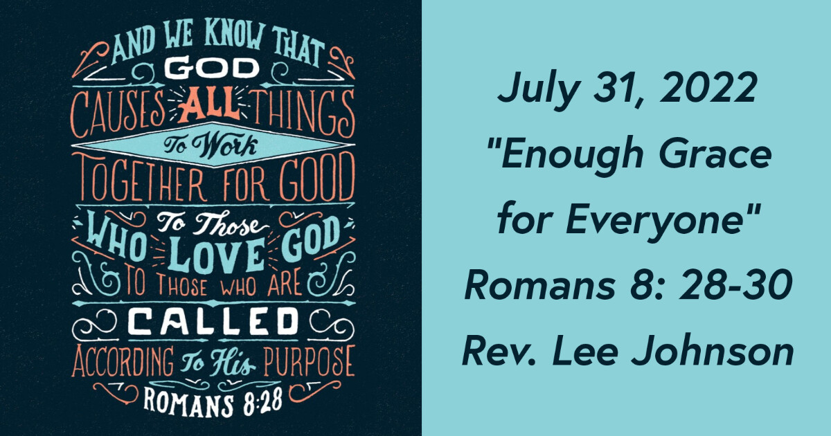 Enough Grace for Everyone | Sermons | Asbury United Methodist Church
