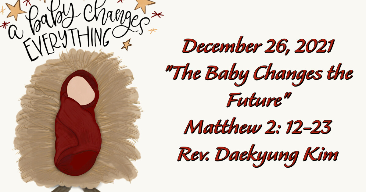 The Baby Changes the Future | Sermons | Asbury United Methodist Church