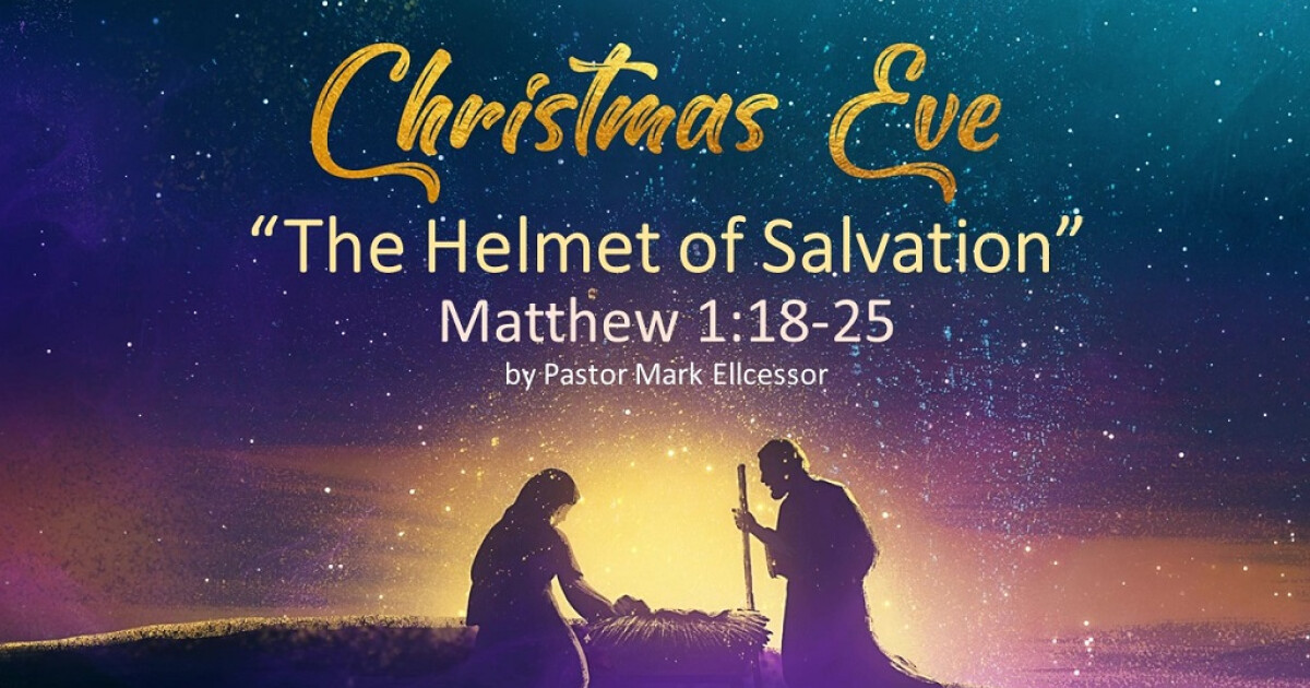 The Helmet Of Salvation | Sermons | Fishers United Methodist Church