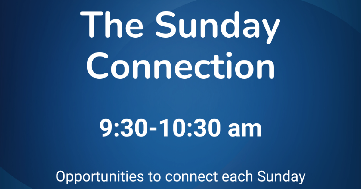 The Sunday Connection | St. Andrew United Methodist Church