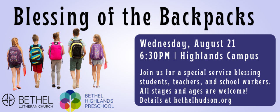 Blessing of the Backpacks | Bethel Lutheran Church